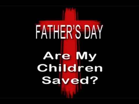Are My Children Saved: How to Ensure Their Salvation